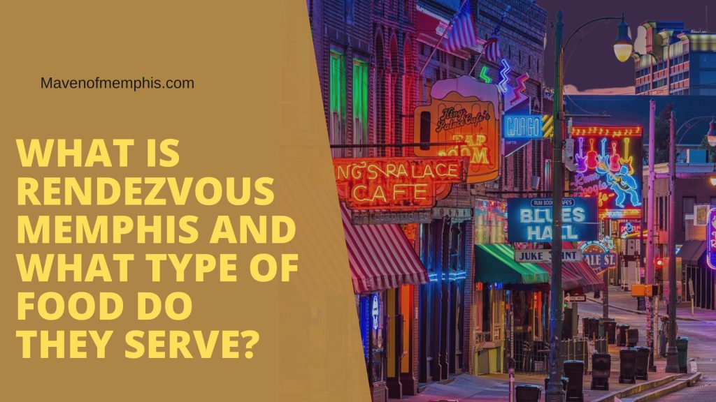 What is Rendezvous Memphis and what type of food do they serve?
